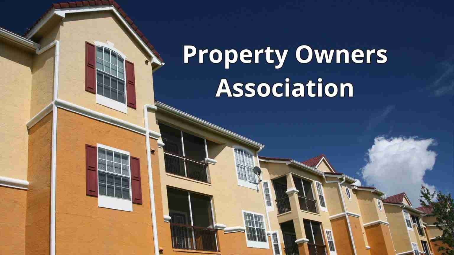 What Is A Property Owners Association? The Benefits